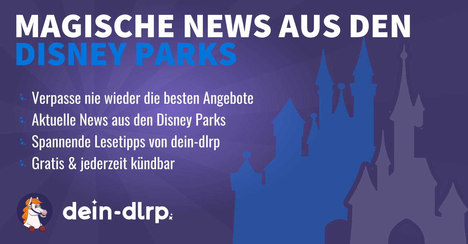 Newsletter von dein-dlrp.de - News aus den Disney Parks
